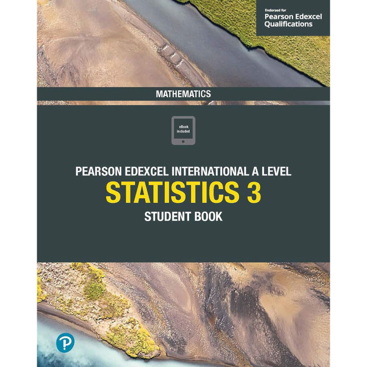 Pearson Edexcel International A Level Mathematics Statistics 3 Student ...