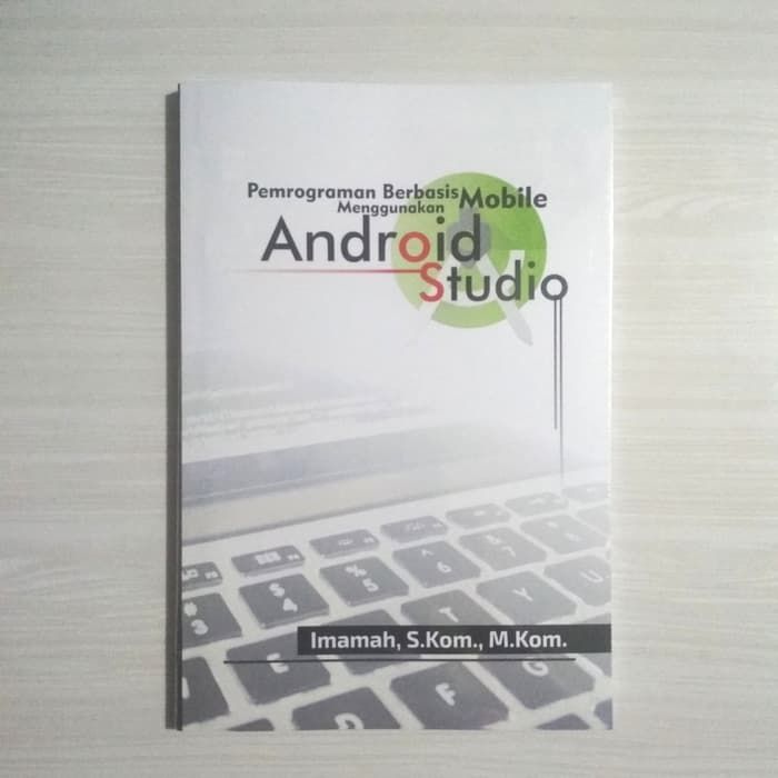 Buku Pemrograman berbasis mobile menggunakan Android Studio | Lazada Indonesia