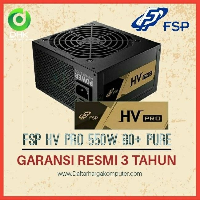 PSU FSP HV PRO 550W 80 Plus power supply | Lazada Indonesia