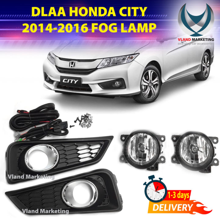 DLAA HONDA CITY 2014 2015 2016 FOG LAMP(2pcs) | Lazada