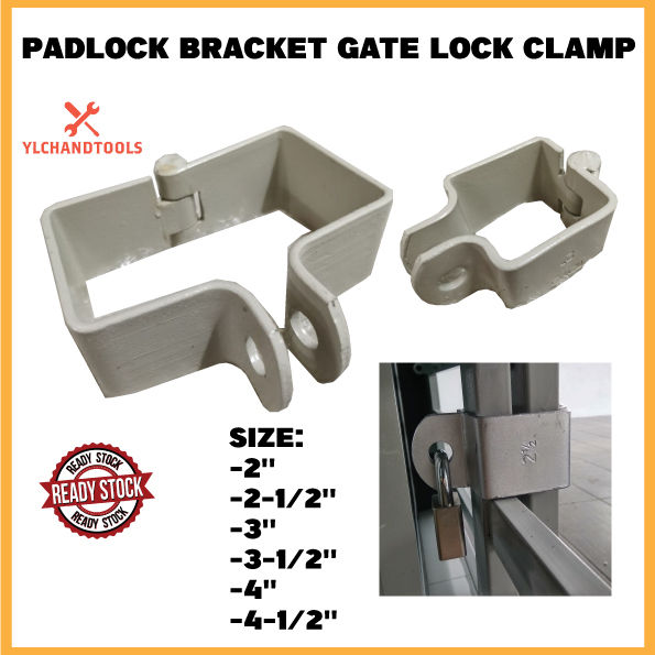PADLOCK BRACKET GATE LOCK CLAMP KUNCI PAGAR ( 2'',2-1/2'',3'',3-1/2'',4 ...