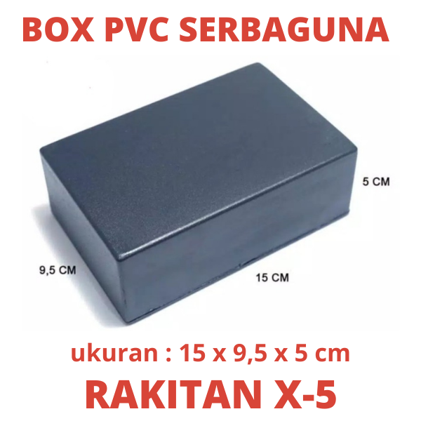 BOX PVC RAKITAN X-5 SERBAGUNA PROJECT RANGKAIAN ELEKTRONIK "ELEKTRO ...