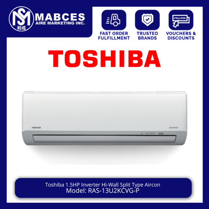 Toshiba 1.5HP Inverter Hi-Wall Split Type Aircon RAS-13U2KCVG-P | Lazada PH