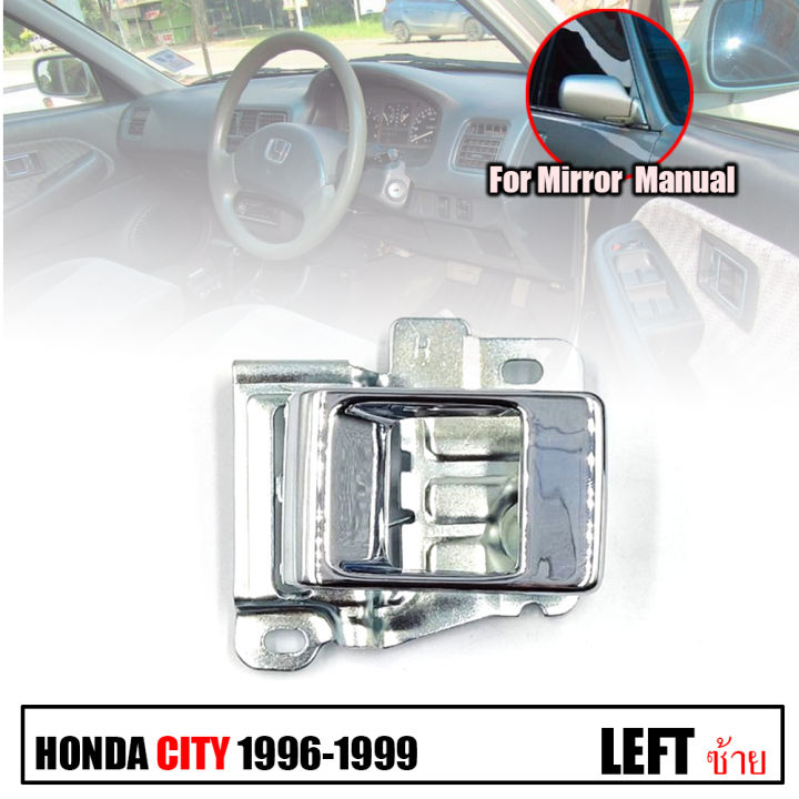 มือเปิดใน มือเปิดประตู มือเปิดประตูด้านใน สำหรับ ฮอนด้า ซิตี้ HONDA CITY 1996-1999 TYPE Z แบบ ...