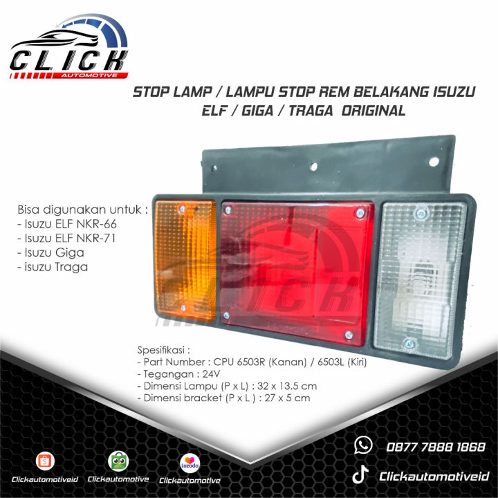 STOPLAMP LAMPU BELAKANG TRUK ISUZU ELF / LAMPU STOP LAMPU REM BELAKANG ...