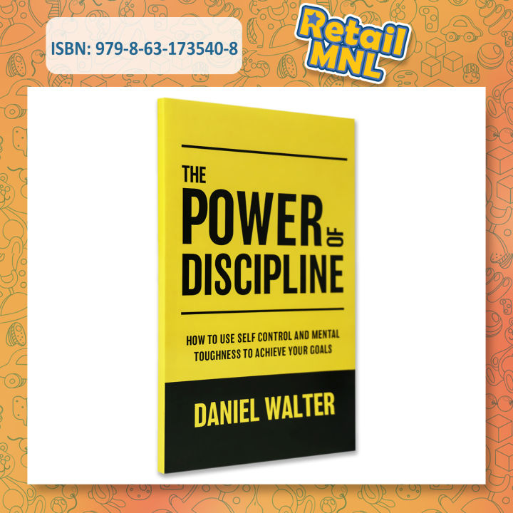 Retailmnl The Power of Discipline Book: How to Use Self Control and ...