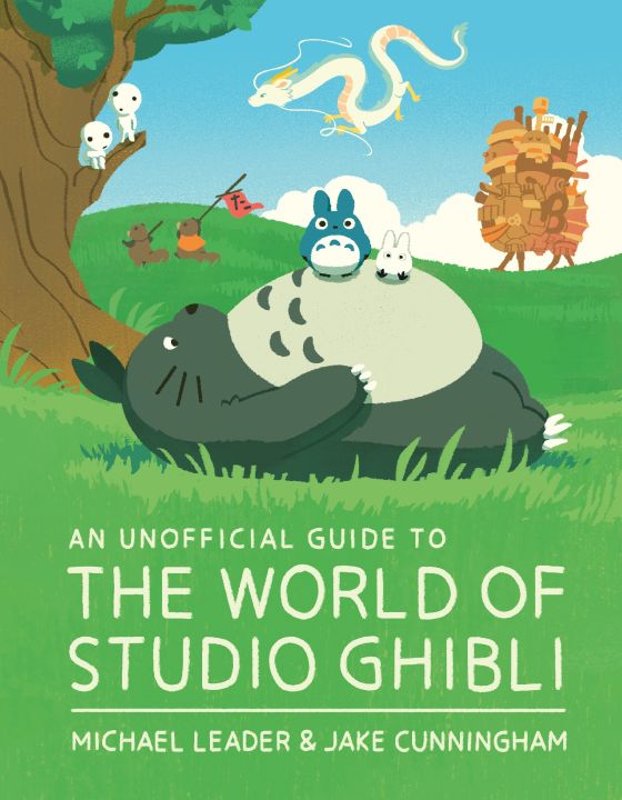 หนังสืออังกฤษใหม่ UNOFFICIAL GUIDE TO THE WORLD OF STUDIO GHIBLI, AN ...