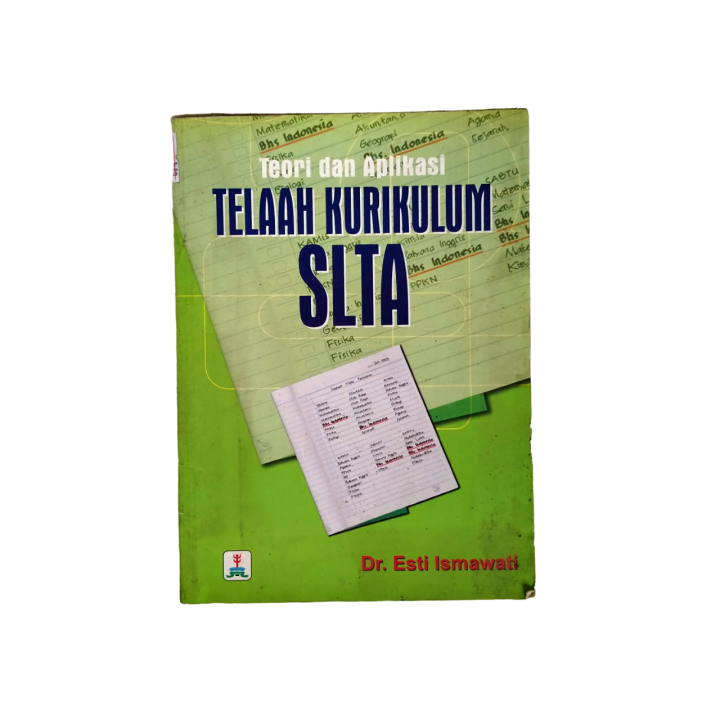 TEORI DAN APLIKASI TELAAH KURIKULUM SLTA DR ESTI ISMAWATI BUKU PENDIDIKAN BUKU SEKOLAH BUKU ASLI ...