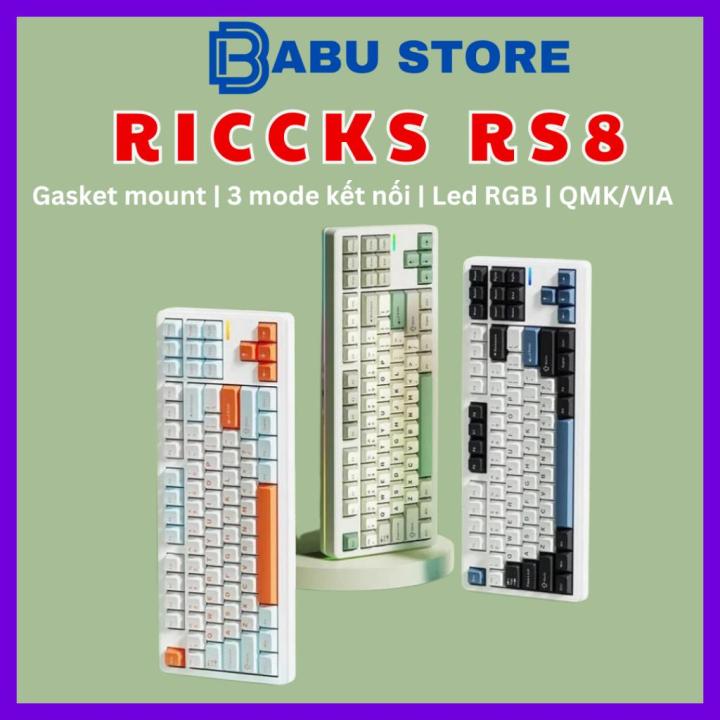 Bàn phím cơ Riccks RS8 Full mods - Layout TKL hỗ trợ QMK/VIA quốc dân mới Build đầm chắc, âm hay ...