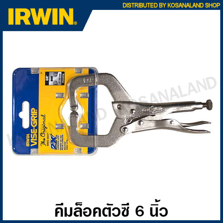 IRWIN Vise-Grip คีมล็อคตัวซี (ก้ามปู) 6 นิ้ว รุ่น 6R ( Locking C-Clamps ...