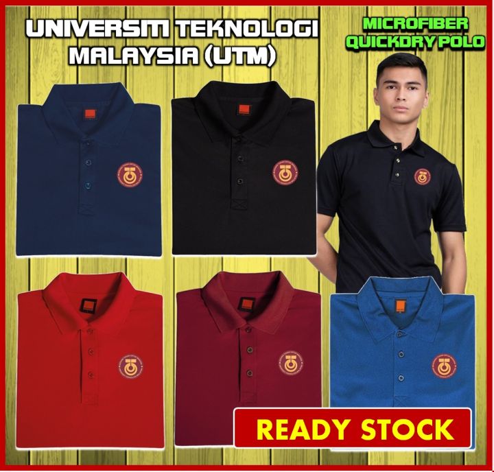 UTM (UNIVERSITI TEKNOLOGI MALAYSIA) MICROFIBER POLO | QUICKDRY POLO ...