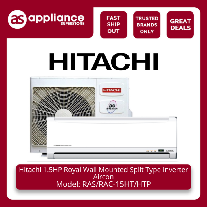 Hitachi 1.5HP Royal Wall Mounted Split Type Full DC Inverter Aircon RAS/RAC-15HT/HTP | Lazada PH