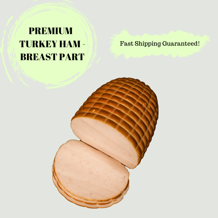 Premium Turkey Ham - Breast Part 50g, 125g, 250g | Lazada PH