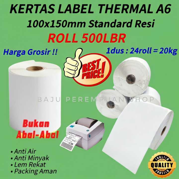 Kertas Thermal Label Sticker Barcode 100X150 Ukuran A6 ROLL 500pcs ...