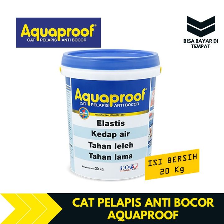 Cat Tembok & Dinding Aquaproof 20 Kg Ember Besar Cat Pelapis Anti Bocor ...