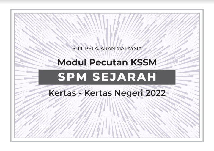 Modul Pecutan KSSM SPM Sejarah 2022 Kertas-kertas Negeri (218 PAGES) | Lazada