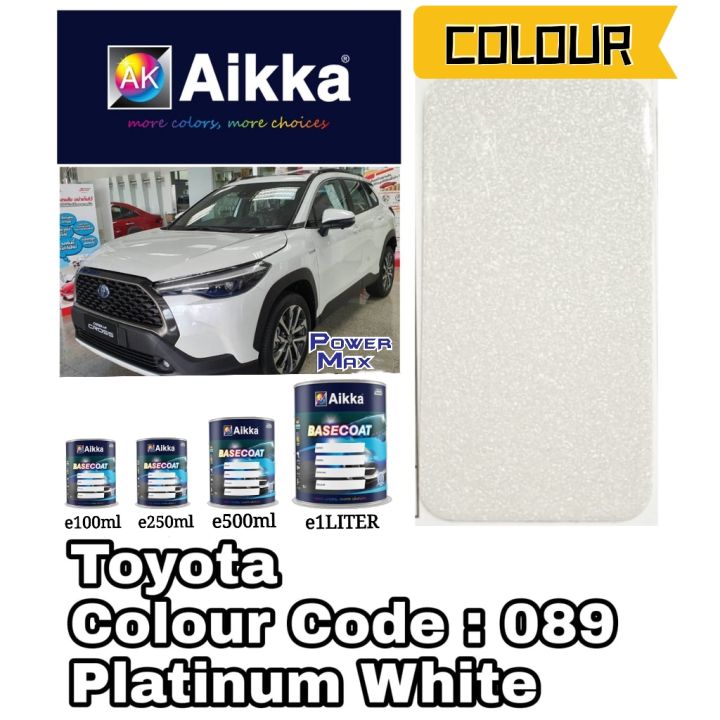 AIKKA TOYOTA COROLLA CROSS 089 PLATINUM WHITE ** 2K CAR PAINT | Lazada