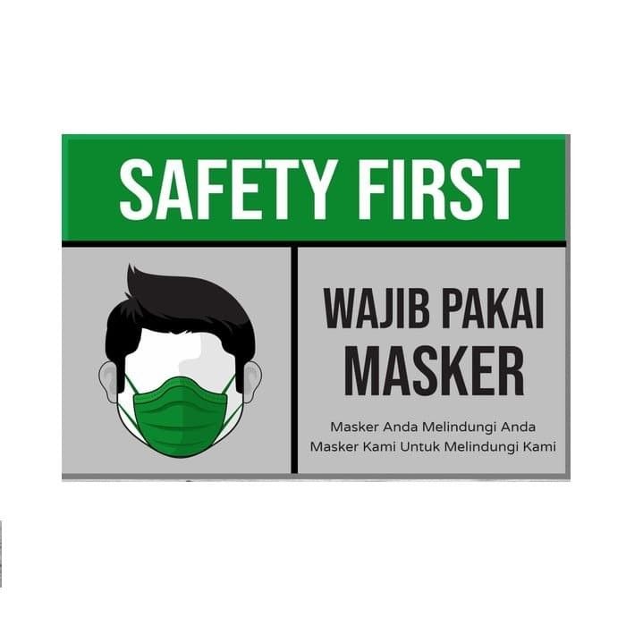 SIGN RAMBU STICKER SAFETY FIRST WAJIB PAKAI MASKER 20X30CM RAMBU ...