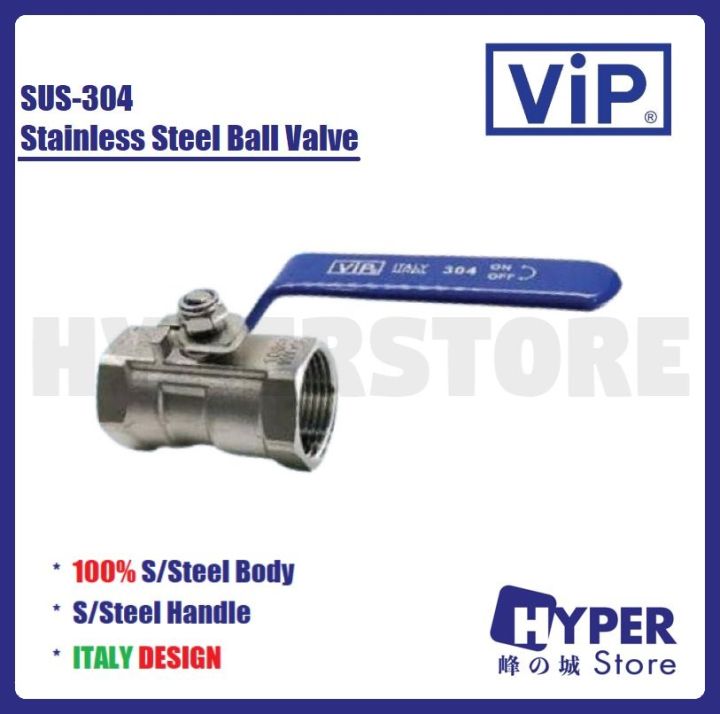 VIP Stainless Steel Ball Valve SUS304 - 1 1/4'' (32mm) & 1 1/2'' (40mm) | Lazada