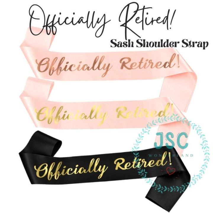 Retirement Sash Officially Retired Sash Shoulder Strap For Retirement ...
