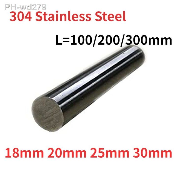 18mm Steel Rod 20mm 25mm 30mm Shafts 100/200/300mm 304 Stainless Bar ...