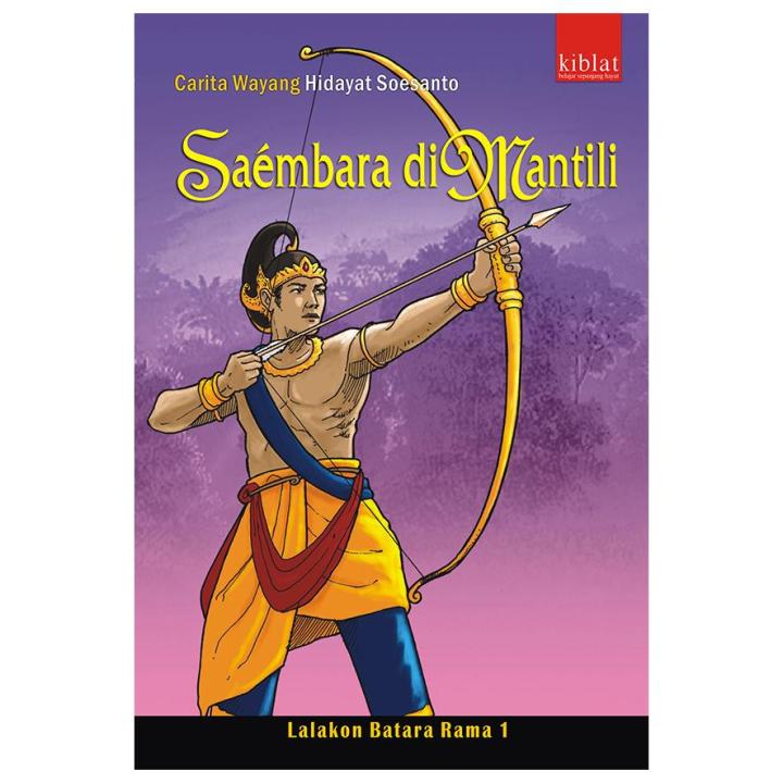 Saembara di Mantili - Serial Lalakon Batara Rama 1 - Hidayat Soesanto ...