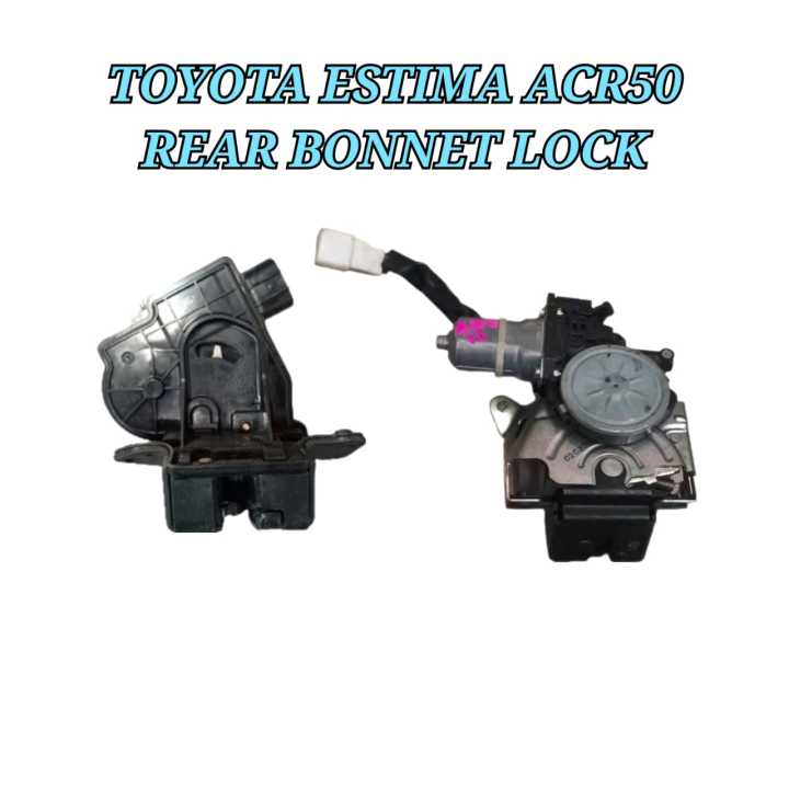 🇯🇵🇯🇵 Rear Bonnet Lock / Lock Bonet Belakang Toyota Estima Previa ACR50 ...