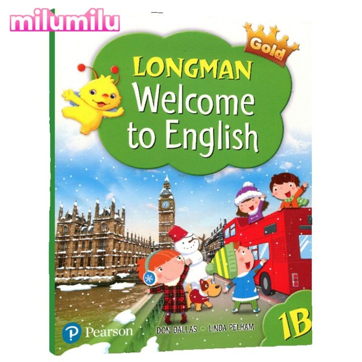 Milu Textbook Longman Welcome To English Gold B Original English Books ...