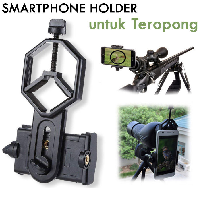 Smartphone Holder untuk Teropong Binocular Telescope Universal Mount ...