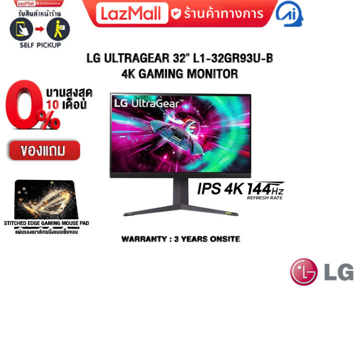 [ผ่อน 0% 10 ด.]LG UltraGear 32" L1-32GR93U-B 4K GAMING MONITOR/ประกัน 3 ...