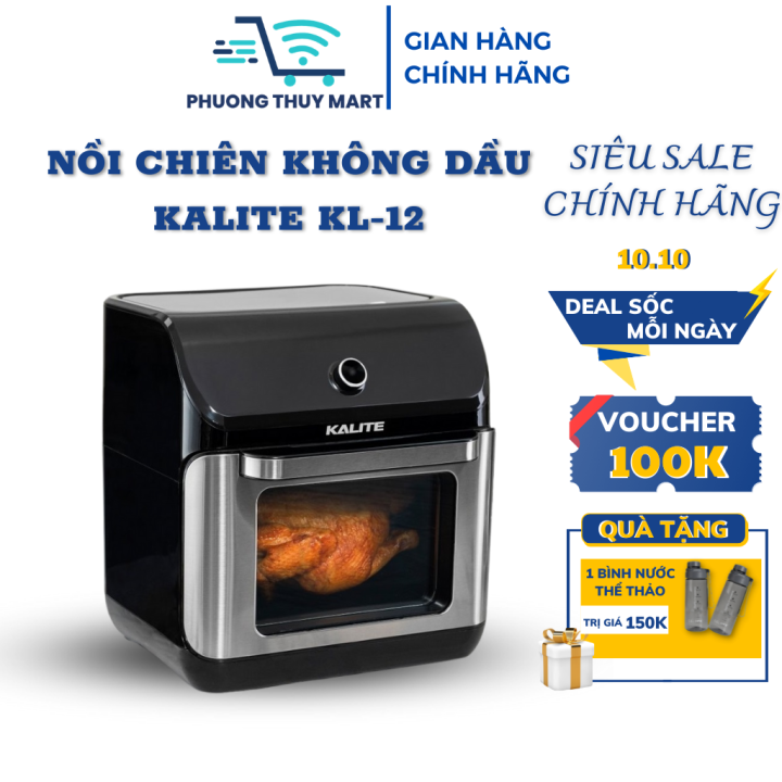 Nồi chiên không dầu Kalite KL 1200 dung tích 12L công suất 1800W ướp gà nướng nguyên con, phụ ...