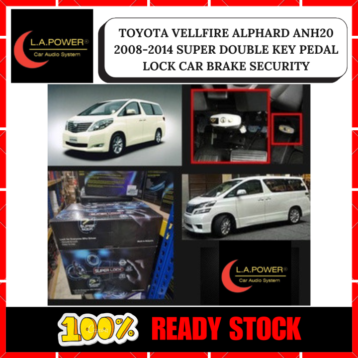 TOYOTA VELLFIRE ALPHARD ANH20 2008-2014 SUPER DOUBLE KEY PEDAL LOCK CAR ...