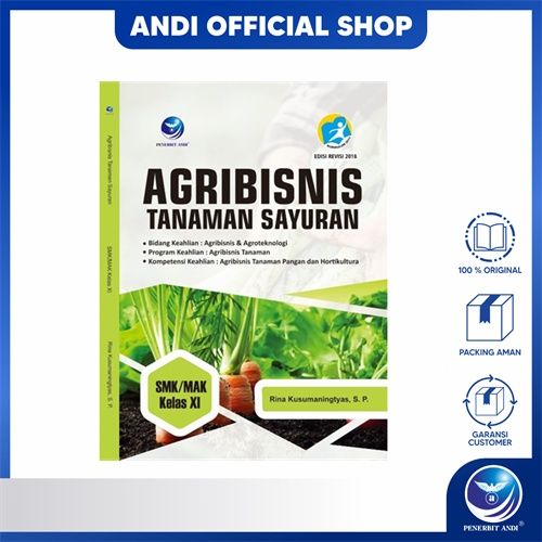 Penerbit Andi - Agribisnis Tanaman Sayuran, Bidang Keahlian Agribisnis Dan Agroteknologi, Smk ...