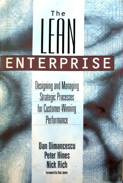 Lean Enterprise: Designing and Managing Strategic Processes for ...