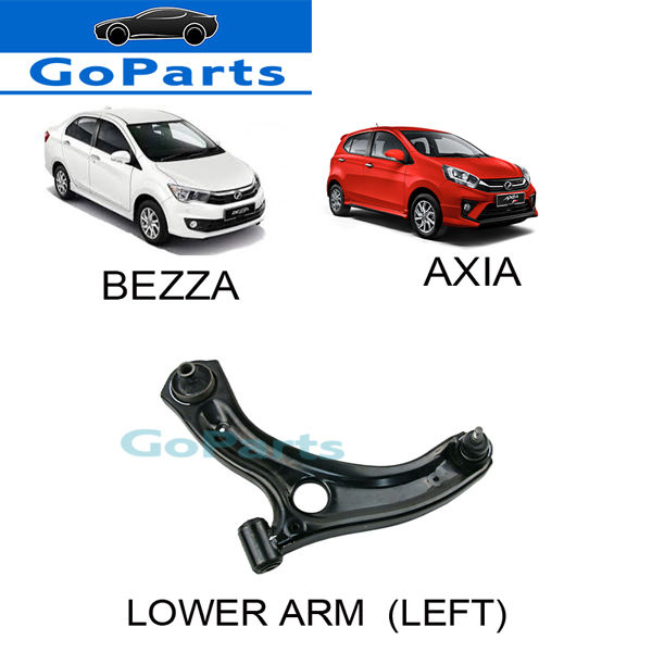 PERODUA AXIA / BEZZA LOWER ARM (LEFT) | Lazada