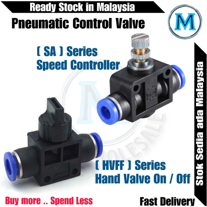 SA & HVFF Pneumatic Flow Control & Hand on / off valve Type Air Fitting ...