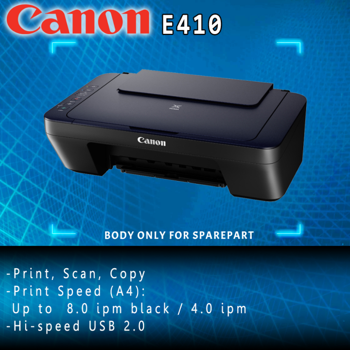 Canon PIXMA E410 (PRINT SCAN COPY) Inkjet Printer - Body ONLY | Lazada