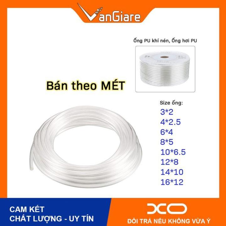(Bán theo mét Liền) Ống khí nén, ống hơi PU 3mm 4mm 6mm 8mm 10mm 12mm 14mm 16mm màu trắng trong ...