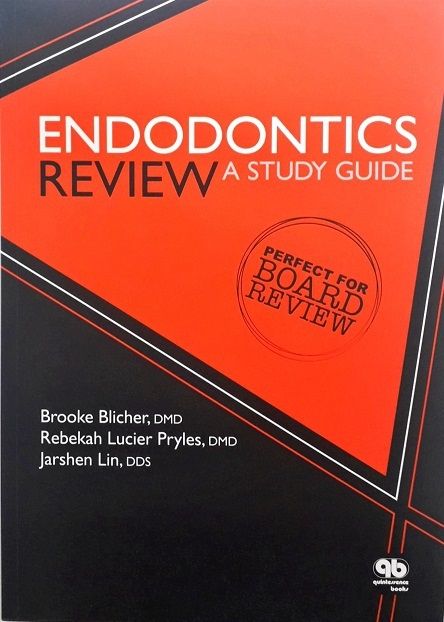 ENDODONTICS REVIEW: A STUDY GUIDE (PAPERBACK) Author: Brooke Blicher Ed/Yr: 1/2016 ISBN ...