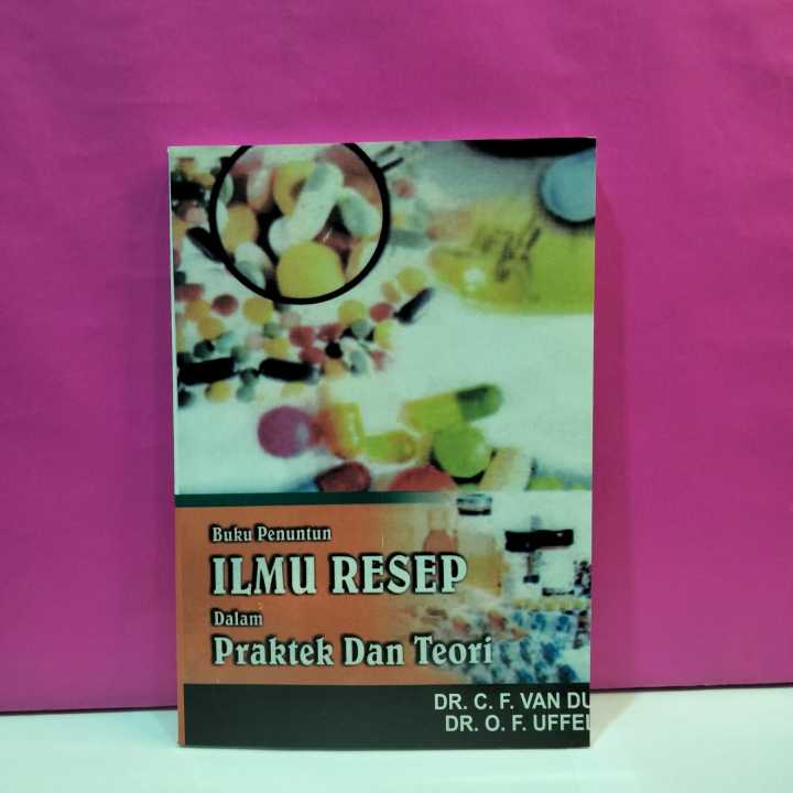 Buku Penuntun ILMU RESEP Dalam Praktek Dan Teori - By Dr. C.F. Van Duin | Lazada Indonesia
