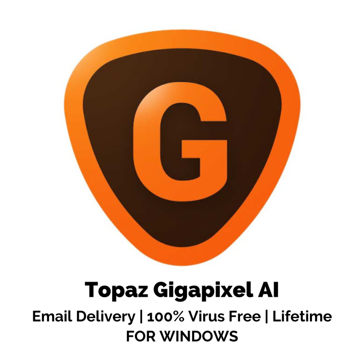 Topaz Gigapixel AI 6.3.0 For Windows PC Installer | Lifetime Activated ...