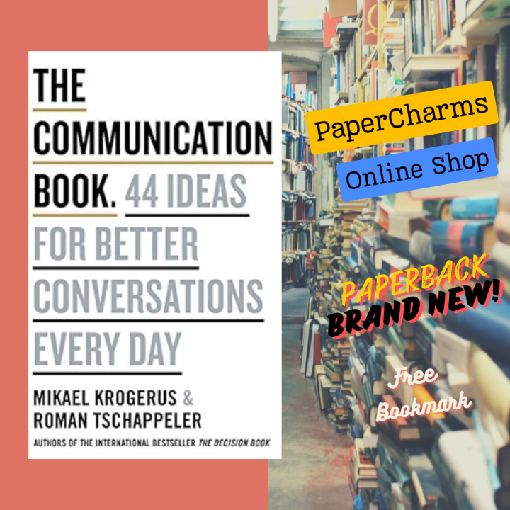 The Communication Book: 44 Ideas for Better Conversations Every Day ...