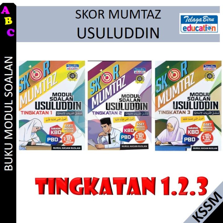 SKOR MUMTAZ MODUL SOALAN USULUDDIN TINGKATAN 1.2.3 KBD | LATIHAN USUL AL-DIN | Lazada