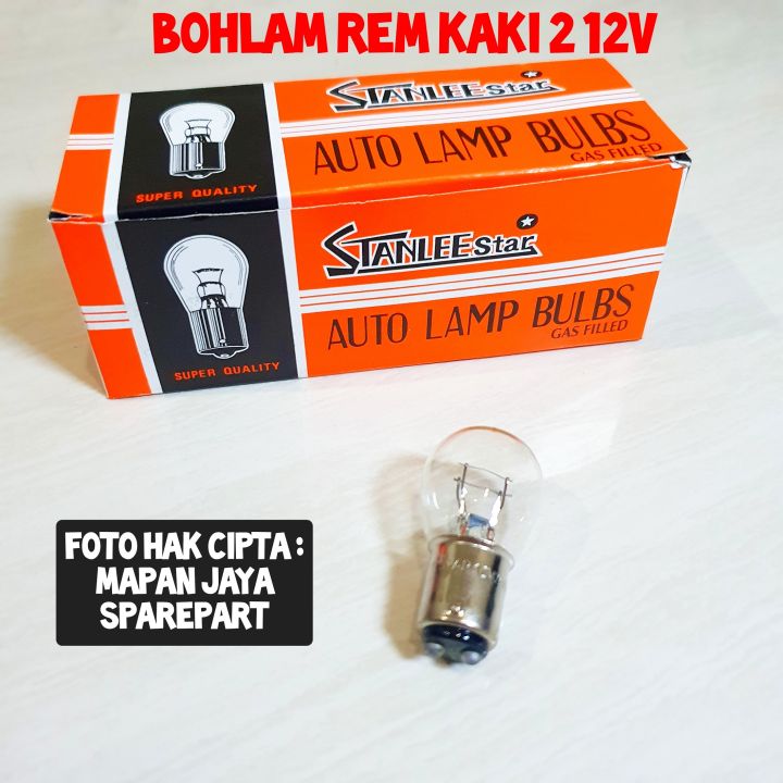 BOHLAM LAMPU REM BELAKANG STANLEE STAR P21/5W 12V 21/5W KAKI 2 BAY15D | Lazada Indonesia