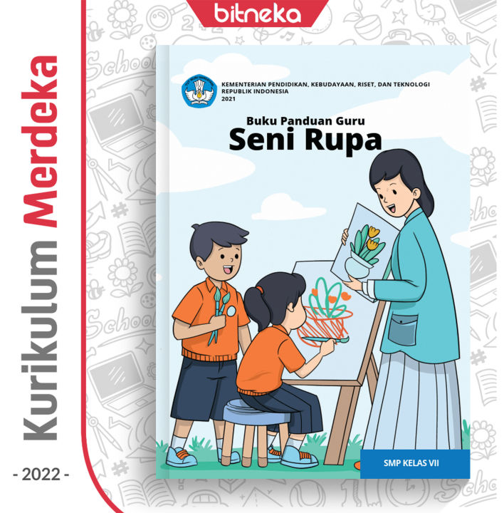 Buku Panduan Guru Seni Rupa SMP/MTS Kelas 7 Kurikulum Merdeka Kurmer | Lazada Indonesia