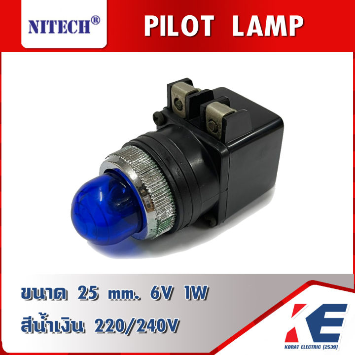 PILOT LAMP 25mm. NITECH ไพล็อทแลมป์ ไพล็อตแลมป์ 220V - 240V 50/60 6V 1W ...