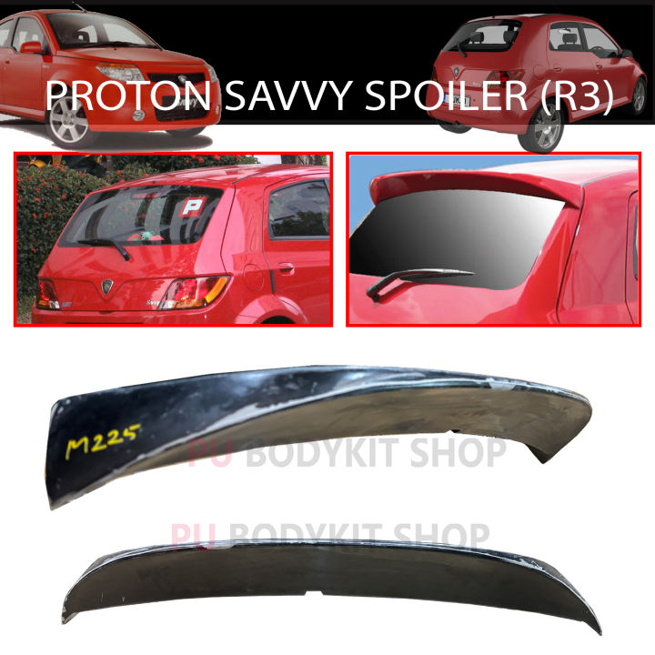 PROTON SAVVY SPOILER (R3) FIBERGLASS | Lazada