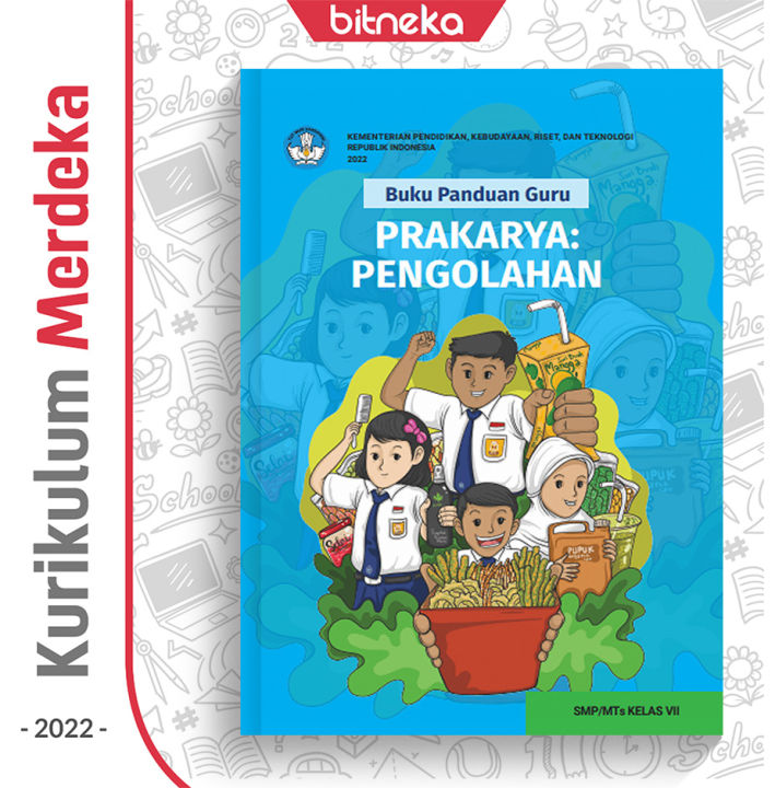 Buku Panduan Guru Prakarya : Pengolahan SMP/MTs Kelas 7 Kurikulum Merdeka Kurmer | Lazada Indonesia