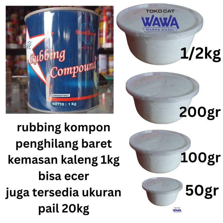 rubbing compound star gloss kompon white/putih obat poles 1kg/ecer ...
