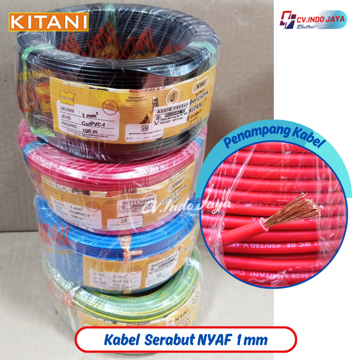Kabel Kitani Nyaf 1 mm harga meteran kabel serabut tunggal untuk ...